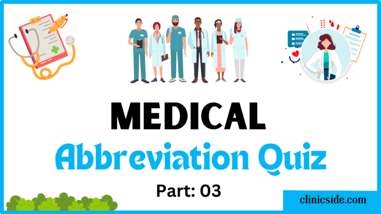 Medical Abbreviation Quiz Part 3 | Clinic Side