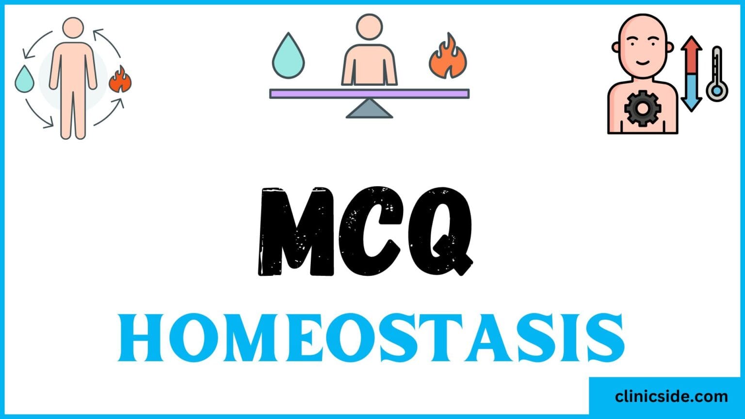 Multiple Choice Questions on Homeostasis Clinic Side